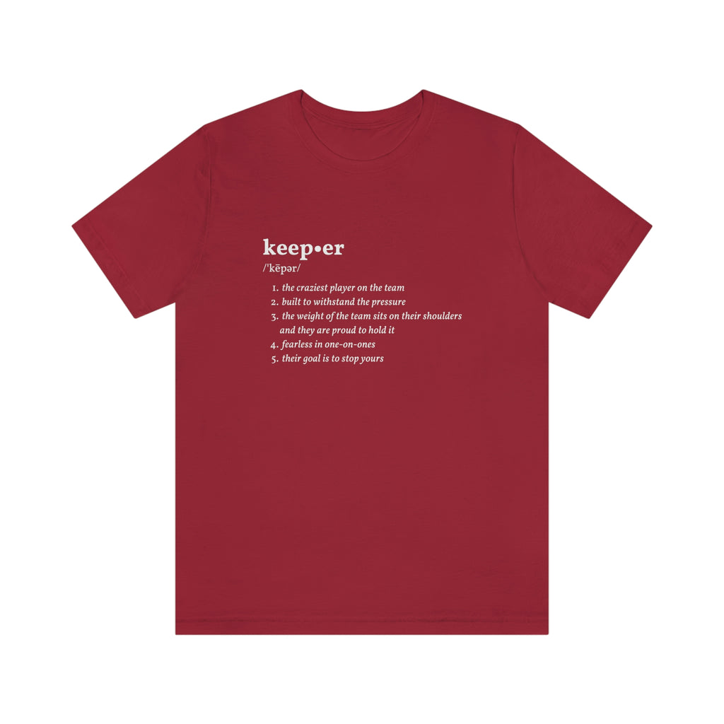 Keeper Definition Adult T-Shirt | By SoccerGrlProbs – soccergrlprobs